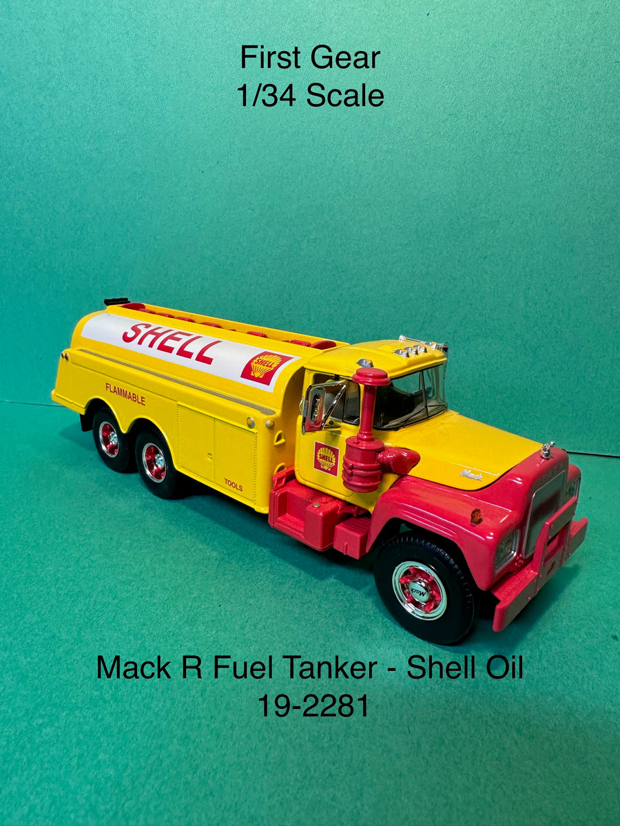 First Gear Mack R-Model Fuel Tanker Shell Oil – The Cape Cod Store